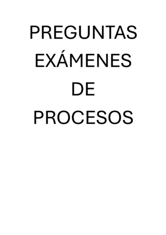 PREGUNTAS-EXAMENES-DE-PROCESOS.pdf