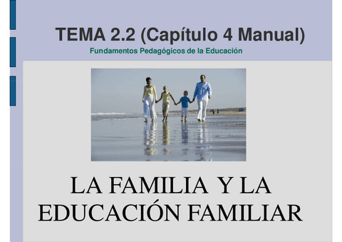 TEMA-2.2.-LA-FAMILIA-Y-LA-EDUCACION-FAMILIAR.pdf