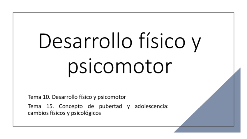 Tema-10-y-Tema-15.-Desarrollo-fisico-y-psicomotor-a-partir-de-6-anos.pdf