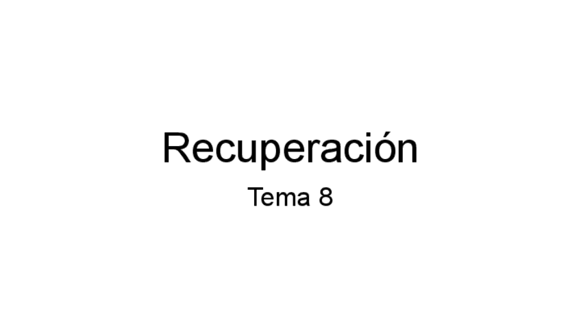Powerpoint-tema-8-Recuperacion.pdf