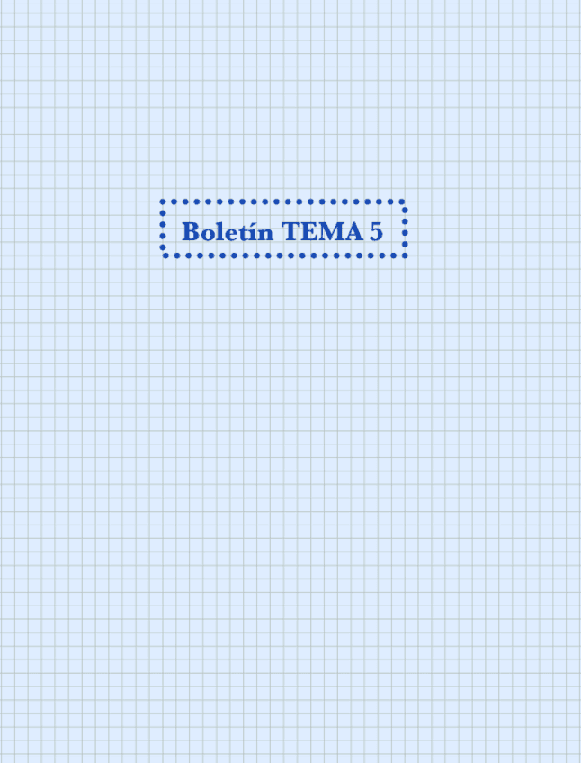 Boletin-Tema-5-RESUELTO.pdf