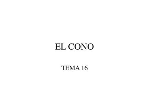 tema 16 el cono.pdf