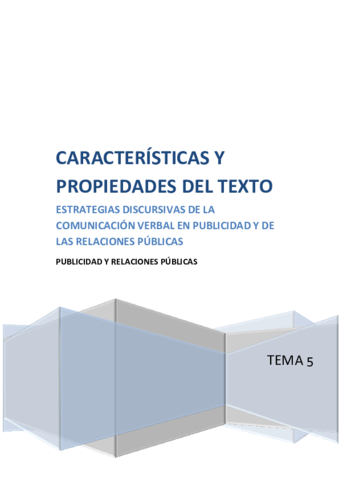 5. CARACTERÍSTICAS Y PROPIEDADES DEL TEXTO. LA COHERENCIA Y LA COHESIÓN ...