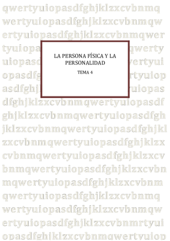 TEMA 4- LA PERSONA FÍSICA Y LA PERSONALIDAD.pdf
