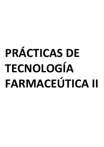 PRÁCTICAS DE TECNOLOGÍA FARMACEUTICA II.pdf