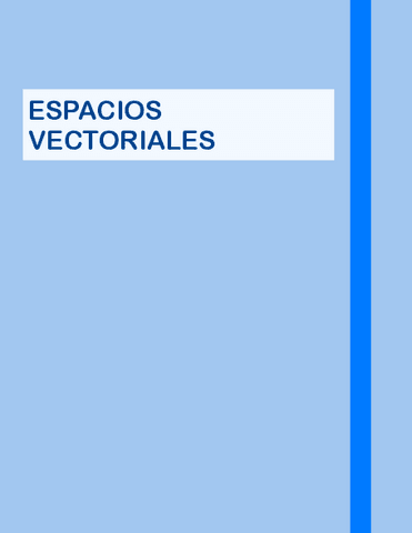 Tema-2.-Espacios-Vectoriales.pdf